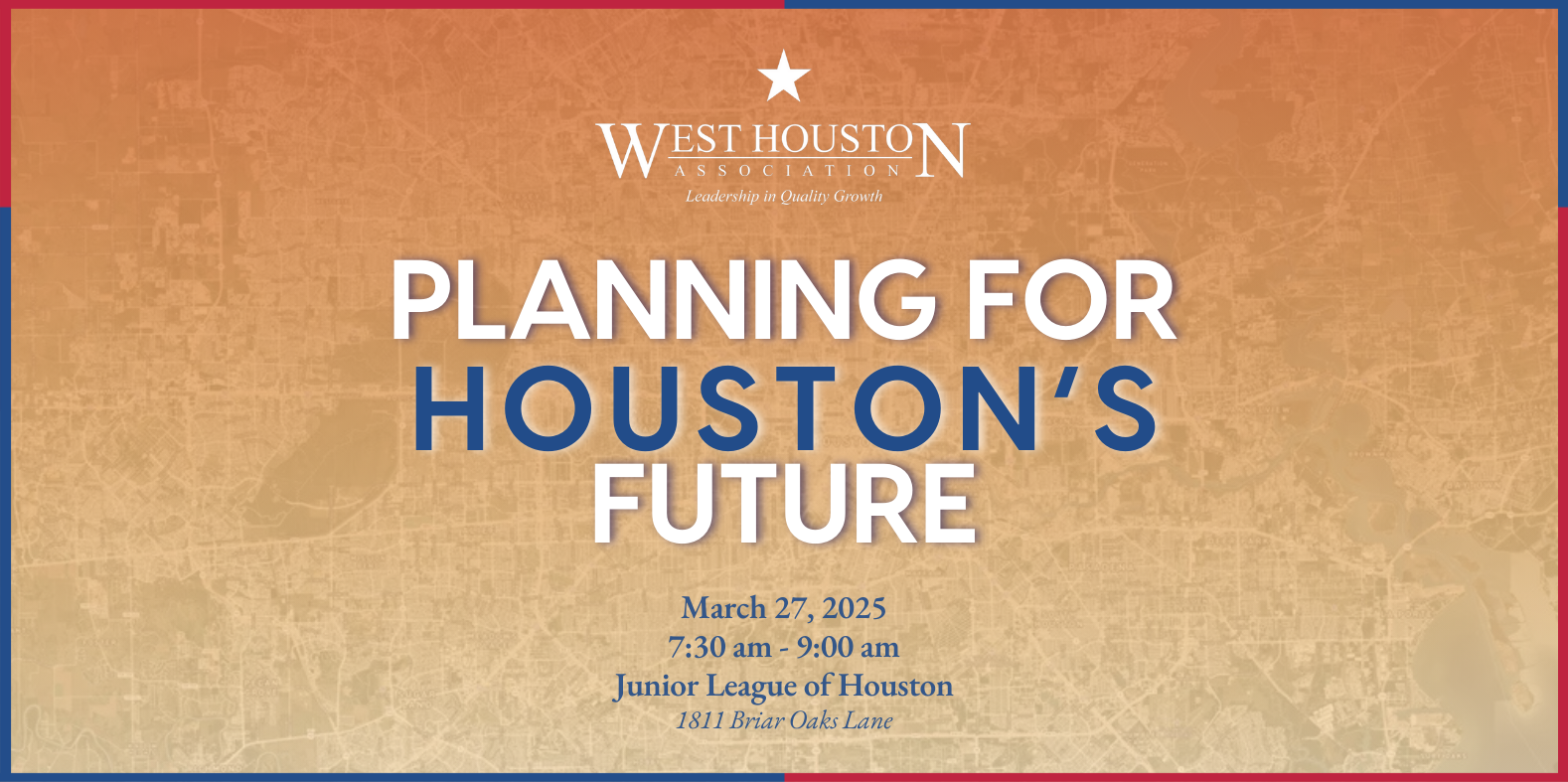 Planning for Houston’s Future – West Houston Association